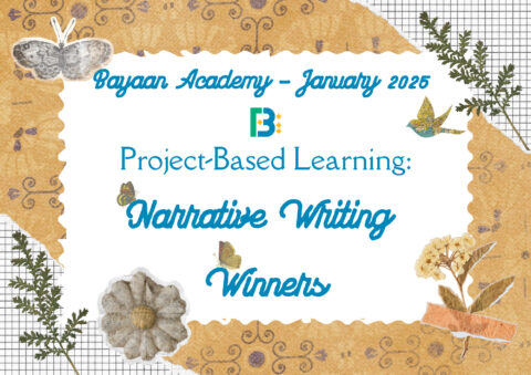 Narrative Writing Winners – Project Based Learning | Bayan Academy
